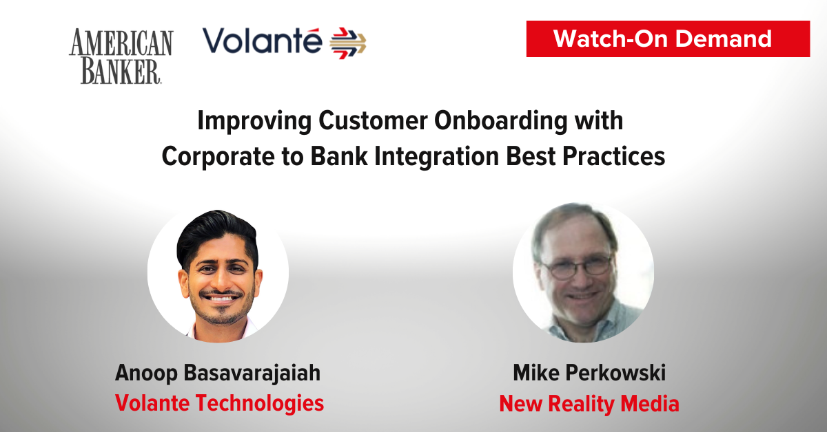 Improving Customer Onboarding With Corporate to Bank Integration Best ...